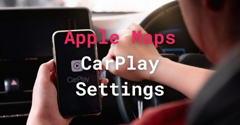 Apple Maps CarPlay Settings: The Main Options Explained